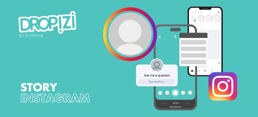 Story Instagram : Guide pour Maîtriser les Stories + Exemples