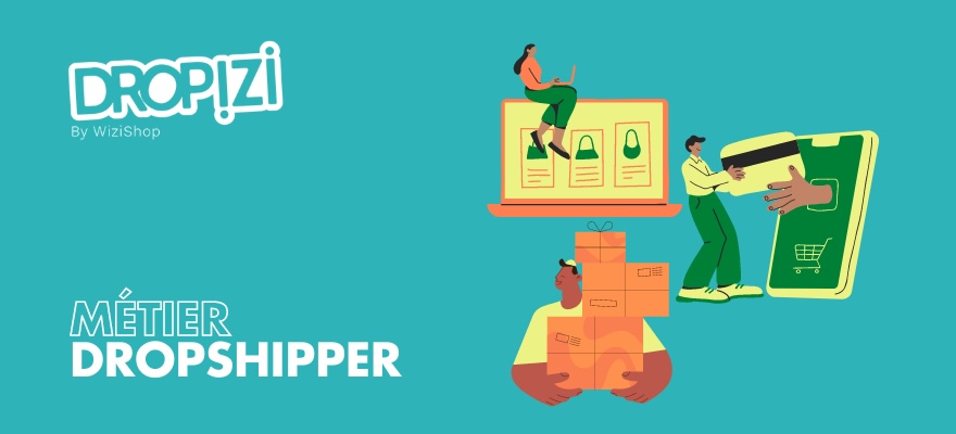 Un Dropshipper c'est quoi ? Tout Savoir sur ce Métier