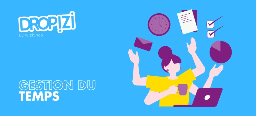 Gestion du Temps : Définition, Astuces & Outils Pratiques